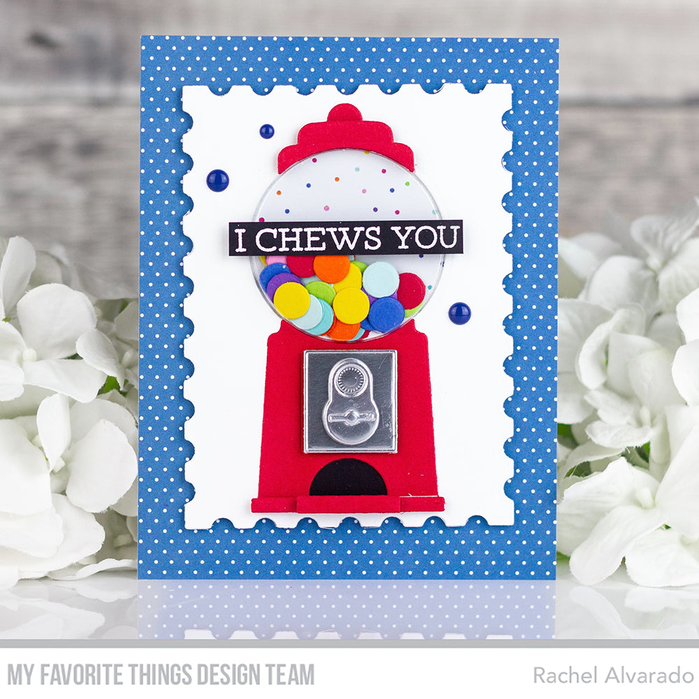 Gumball Machine Card SOAPBOX CREATIONS: MFT Gumball Greetings Kit